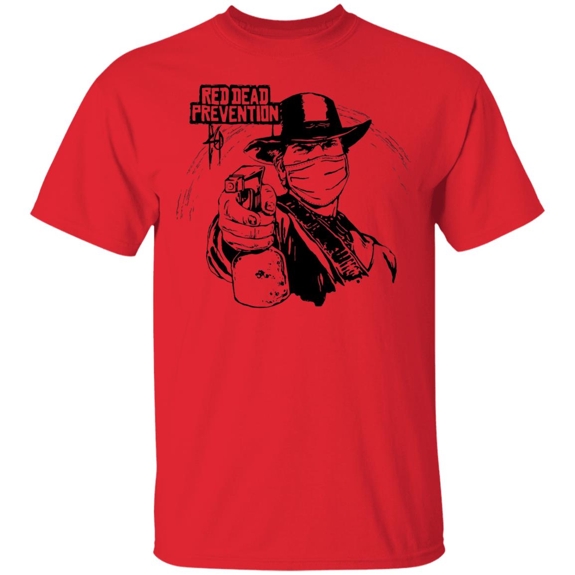 Red Dead Prevention Shirt Red Dead Prevention quarantine shirt is now ...