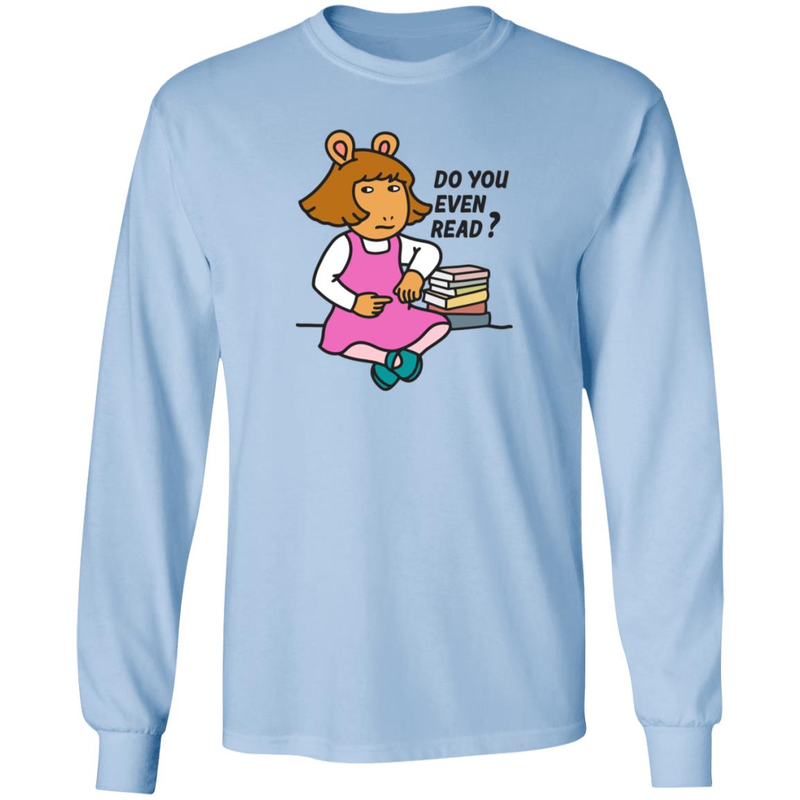 D.W Read Do You Even Read Shirt Inkwell Threads Sassy D.W Read - Tiotee