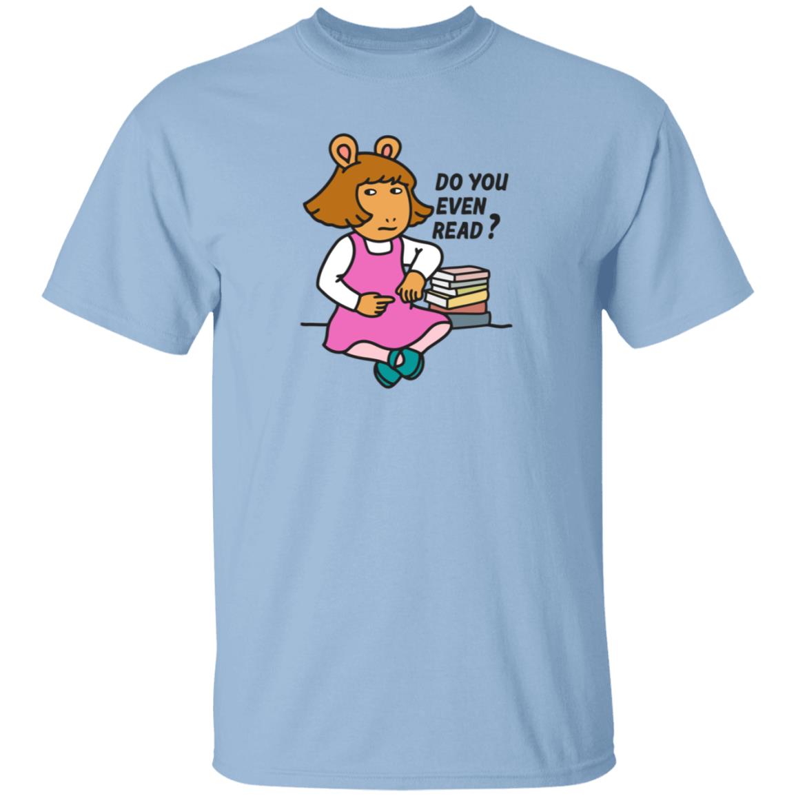 D.W Read Do You Even Read Shirt Inkwell Threads Sassy D.W Read - Tiotee