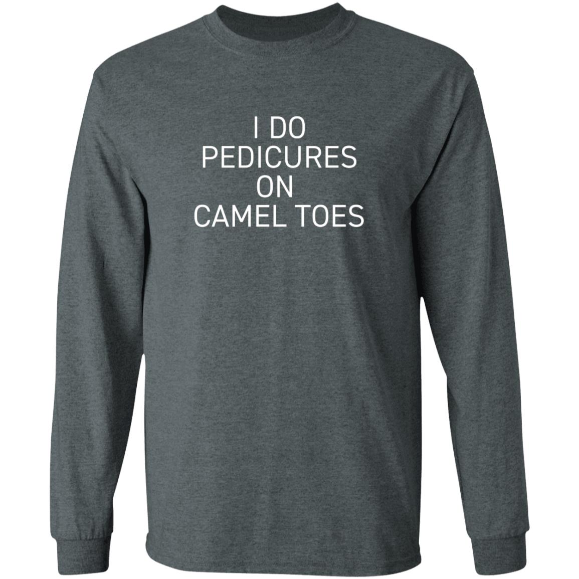Claire J Cheeseman I Do Pedicure On Camel Toe Shirt - Tiotee