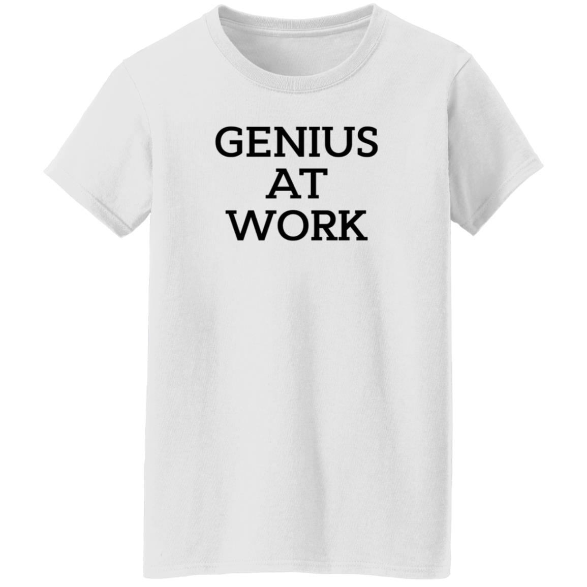Genius At Work T Shirt - Tiotee