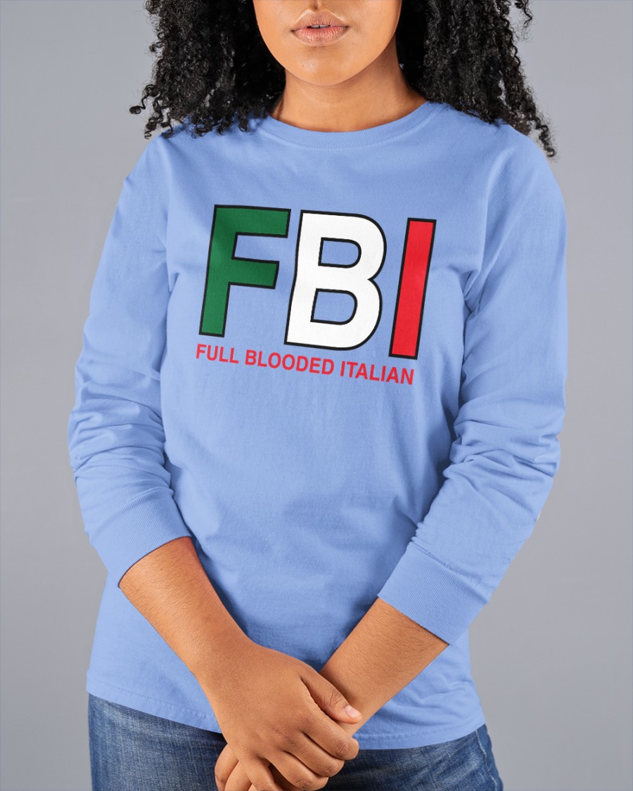 FBI Full Blooded Italian Sweatshirt - Tiotee